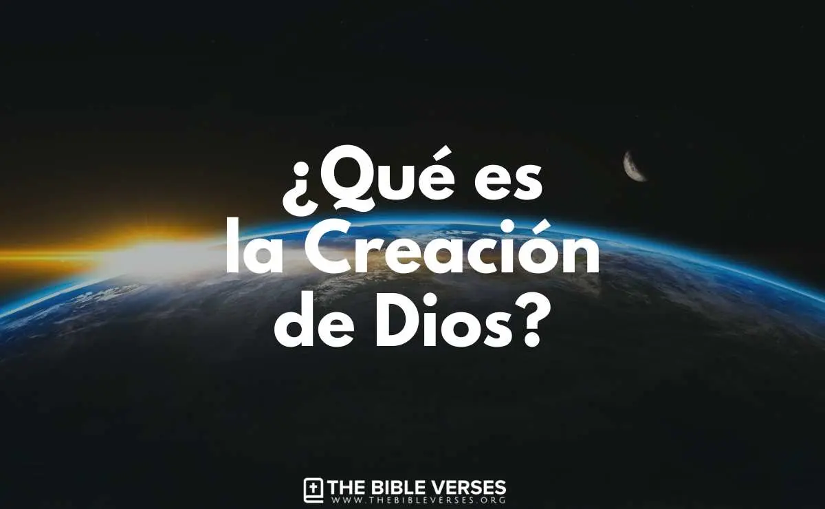 ¿Qué es la Creación de Dios? | Estudio Bíblico